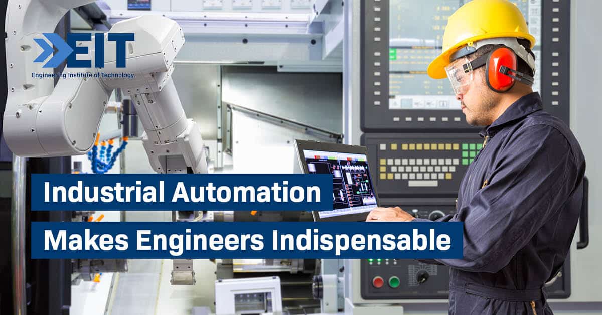 An Industrial Automation Engineering Phenomenon:Rise Of The Machines :Engineering Institute of ...