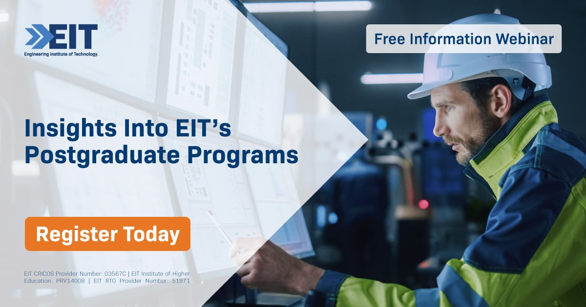 Free Webinar: Insights Into EIT’s Postgraduate Programs - Engineering Institute of Technology ...