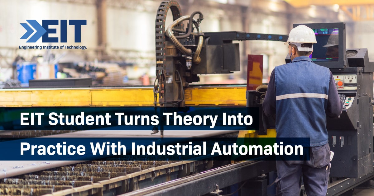 Juan Andreas: EIT Student’s Mastery of Industrial Automation :Engineering Institute of Technology