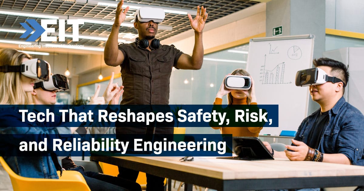 Reliability Engineering and New Technology Transforming It :Engineering ...