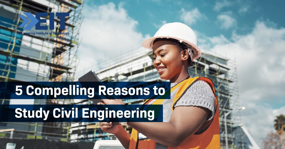 5 Great Reasons to Study Civil Engineering as a Career Path ...