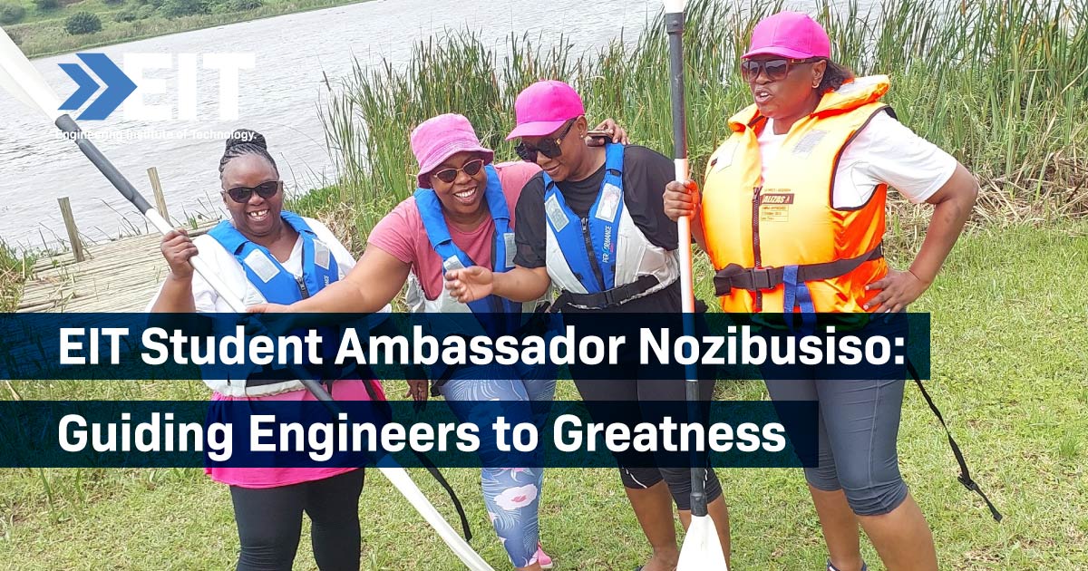 South African EIT Student Ambassador Empowering Engineers :Engineering Institute of Technology