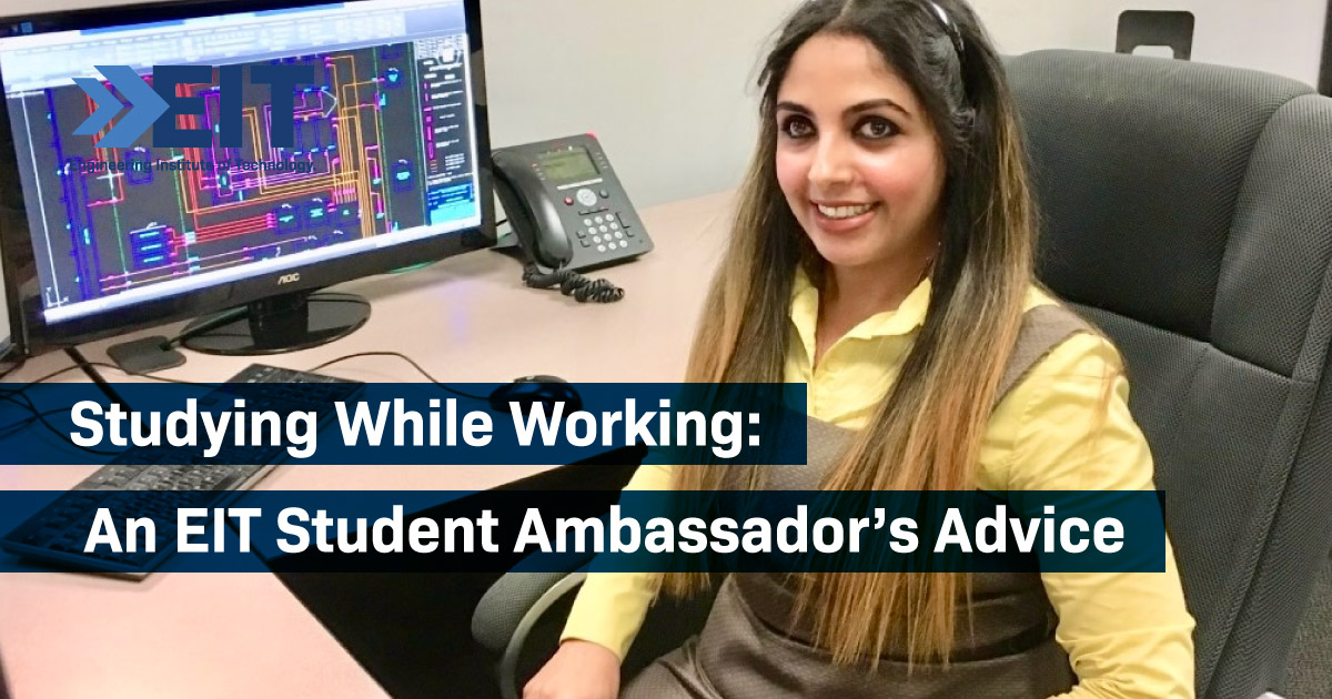 Studying & Working: An EIT Student Ambassador’s Experience :Engineering Institute of Technology